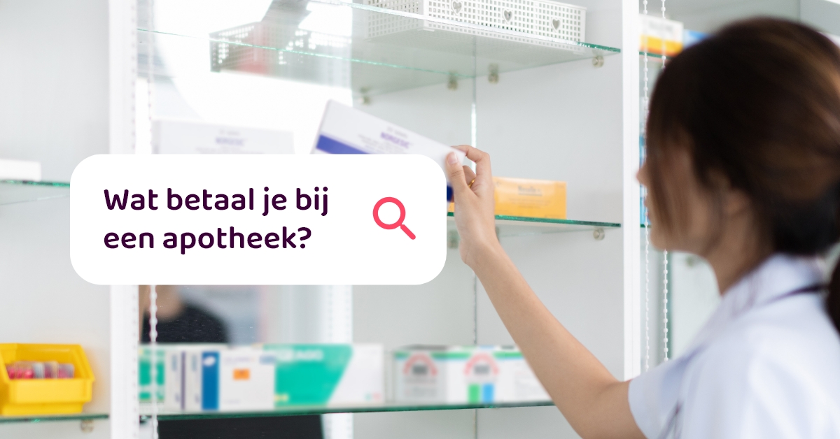 Wat betaal je bij een apotheek? - MedApp